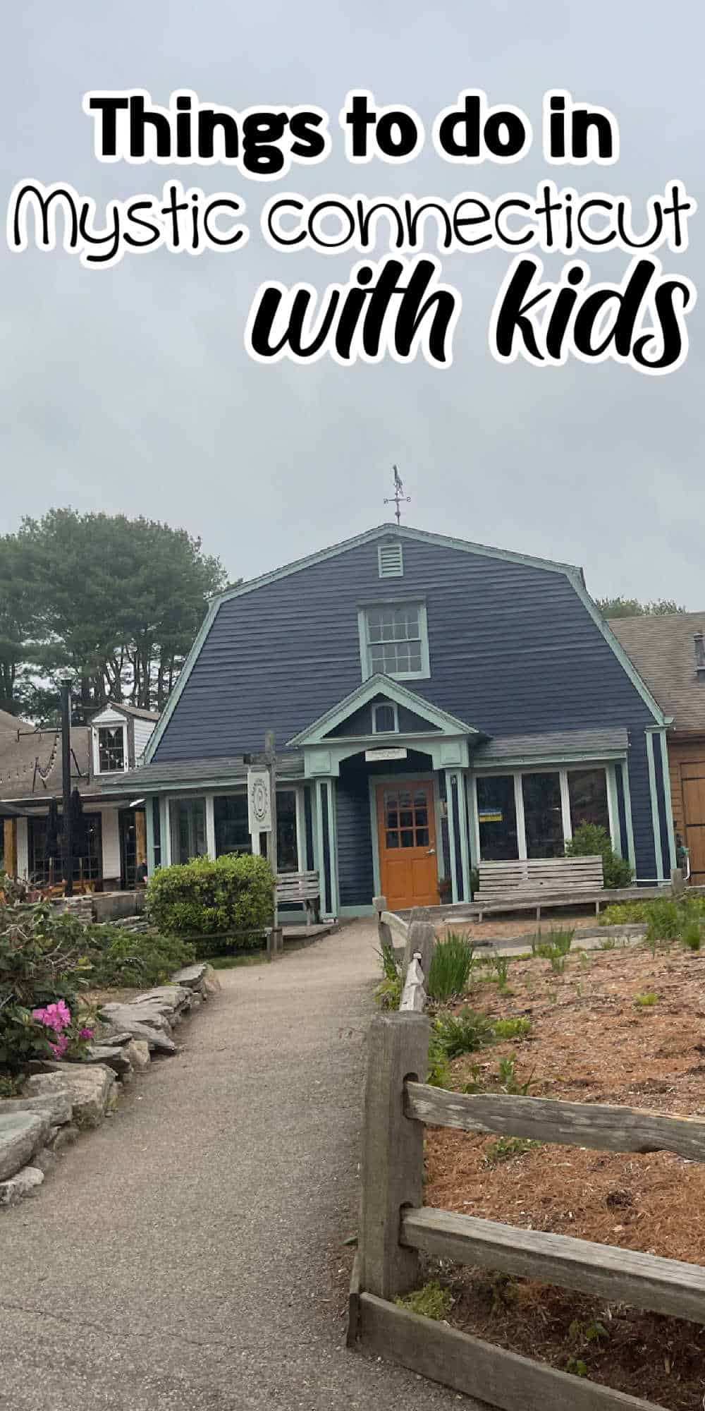 Things to do in Mystic Connecticut with Kids - Roaming With Kids