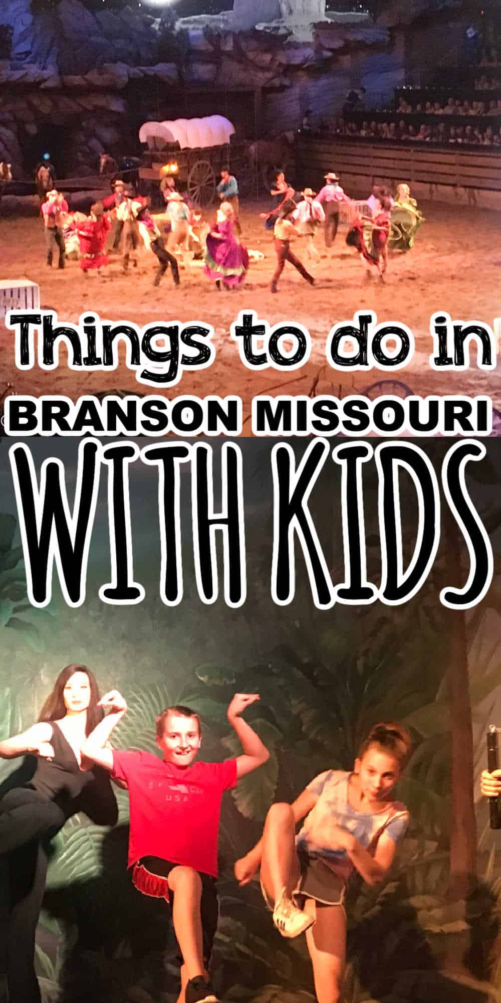 Fun Things to Do in Branson Missouri with Kids