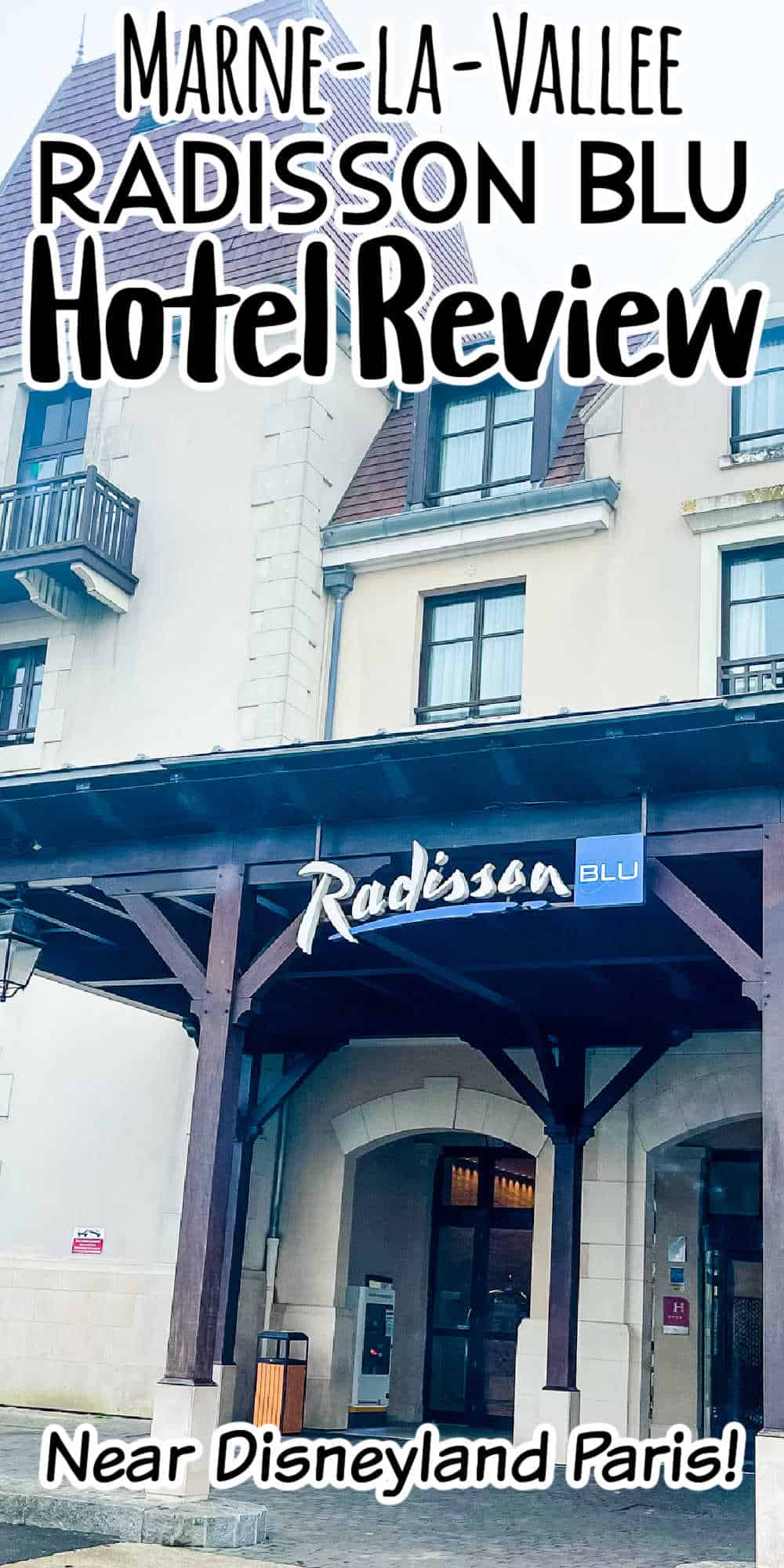 Radisson Blu Marne-la-Vallee Hotel Review (Disneyland Paris)